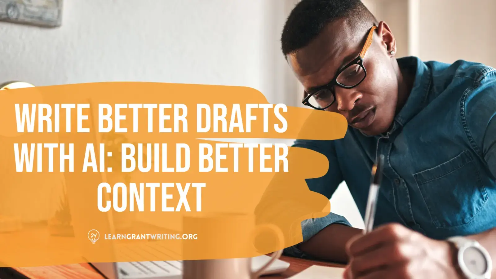 How to Build Context for Grant Writing Using AI: A Stepwise Guide