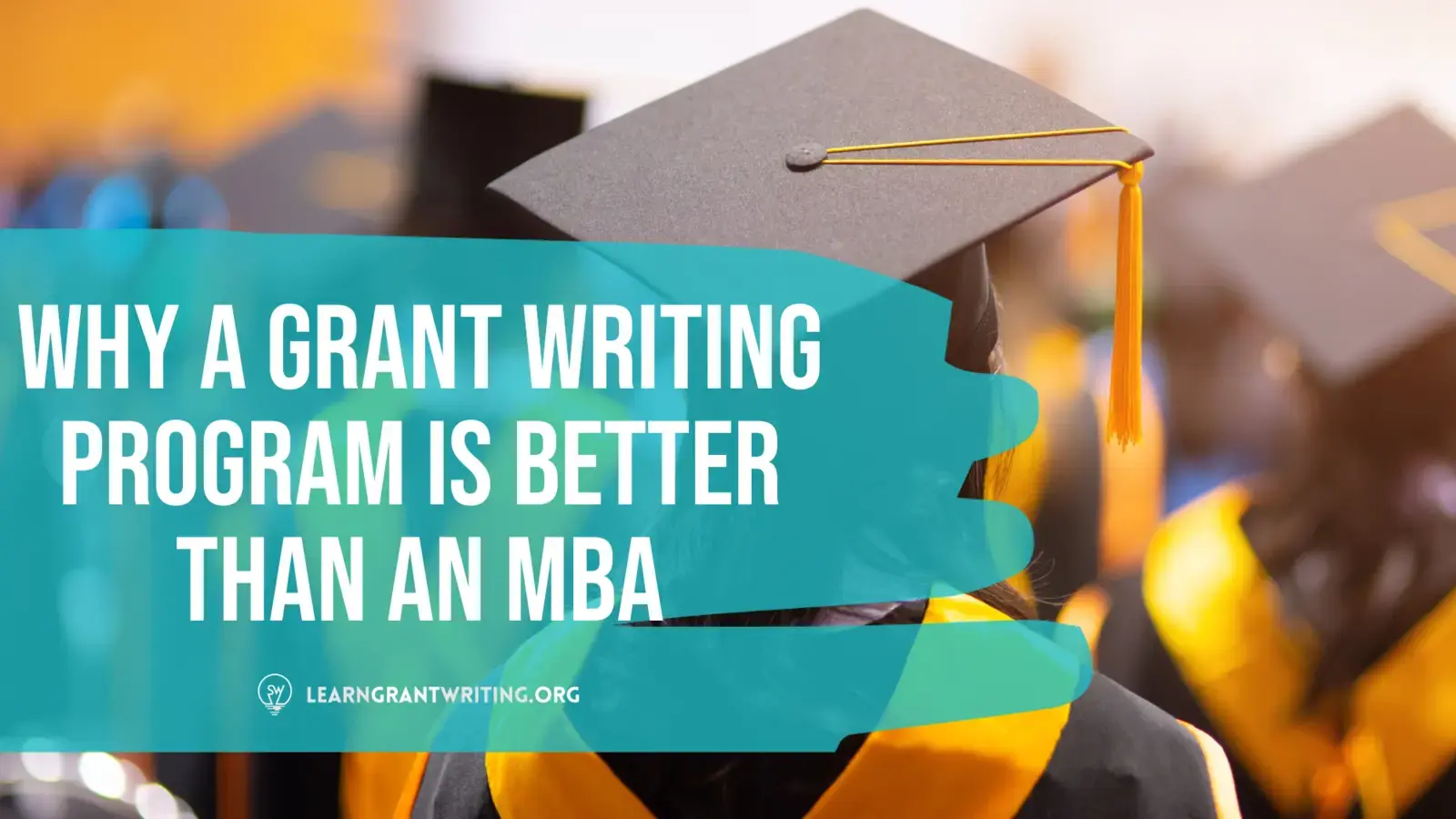 Why a Grant Writing Program is Better Than an MBA